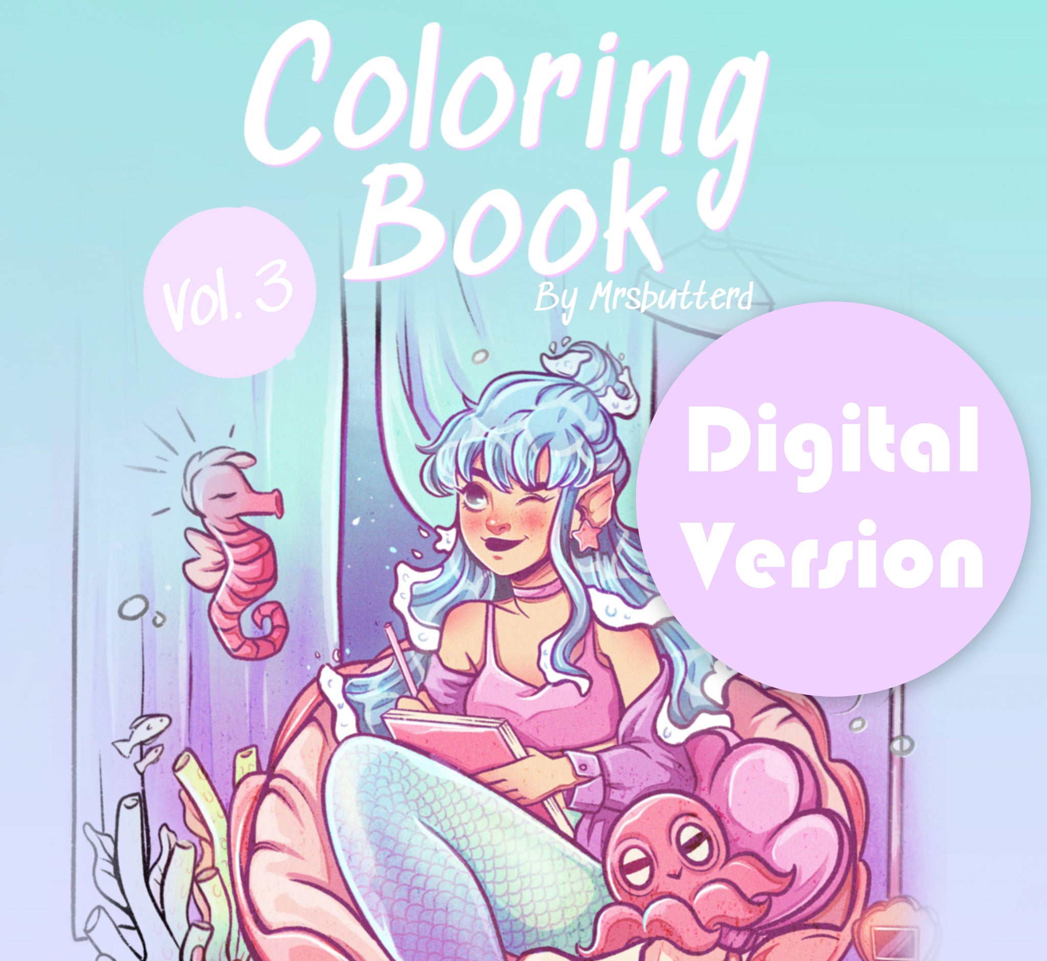 Coloring Book Vol.3! \\ DIGITAL VERSION – mrsbutterd